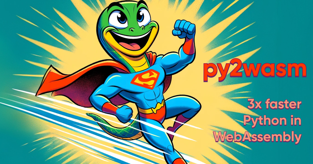 Wasmer.io、Pythonで書かれたコードをWebAssemblyに変換する「py2wasm」を発表|CodeZine（コードジン）