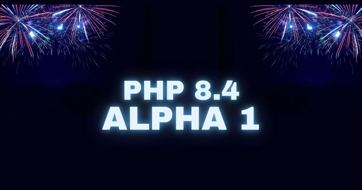 プログラミング言語PHPの最新アルファ版「PHP 8.4 Alpha 1」が公開|CodeZine（コードジン）